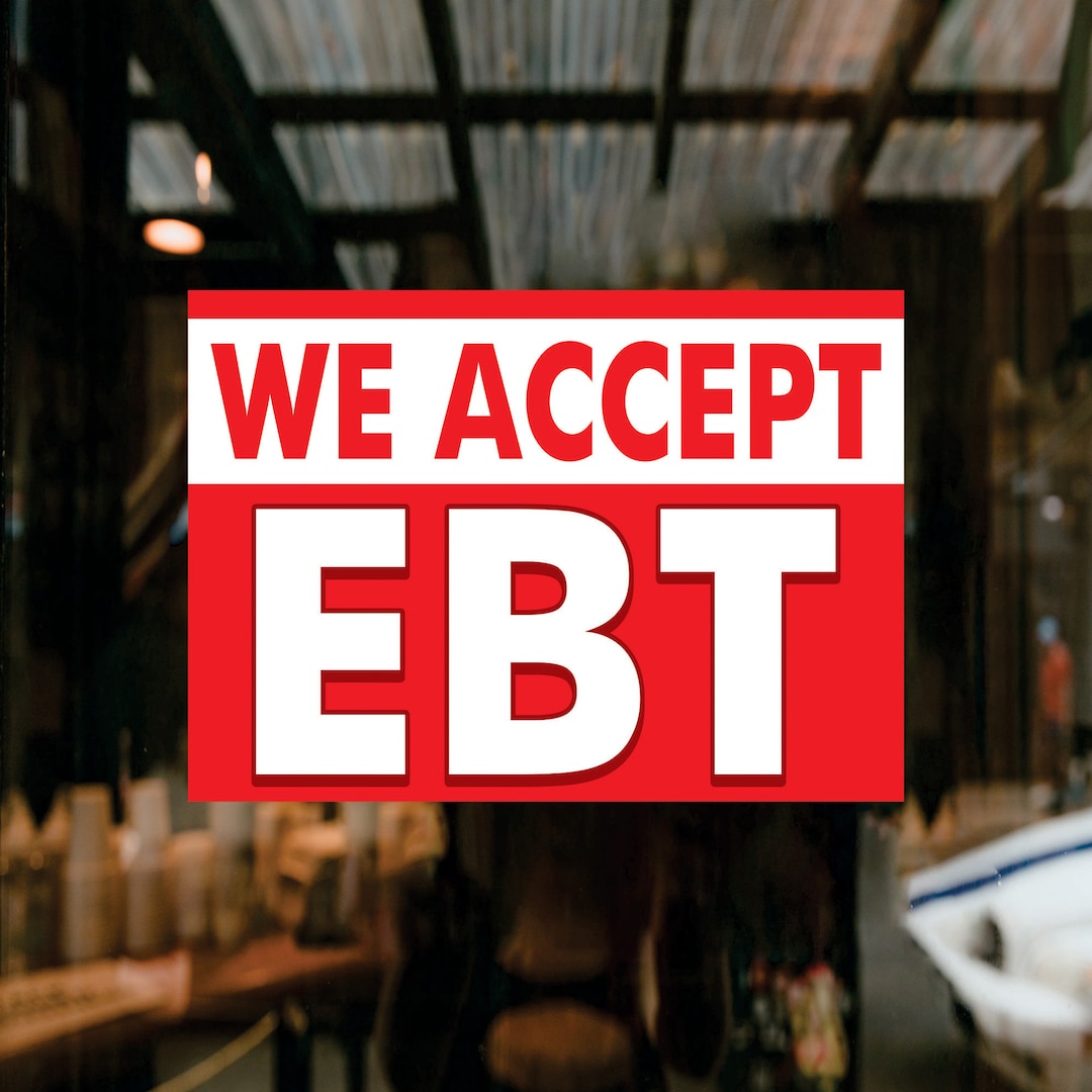 We Accept EBT Sticker Sign - We Accept Cards Vinyl Sticker, We Accept ...