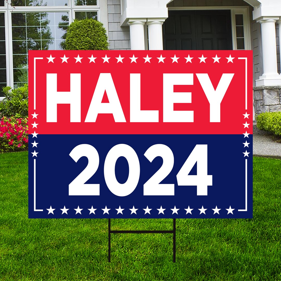Nikki Haley 2024 Yard Sign Coroplast Nikki Haley for President 2024 ...