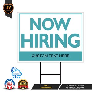 Now Hiring Yard Sign 18" X 12" Personalized - Coroplast Visible Text ...