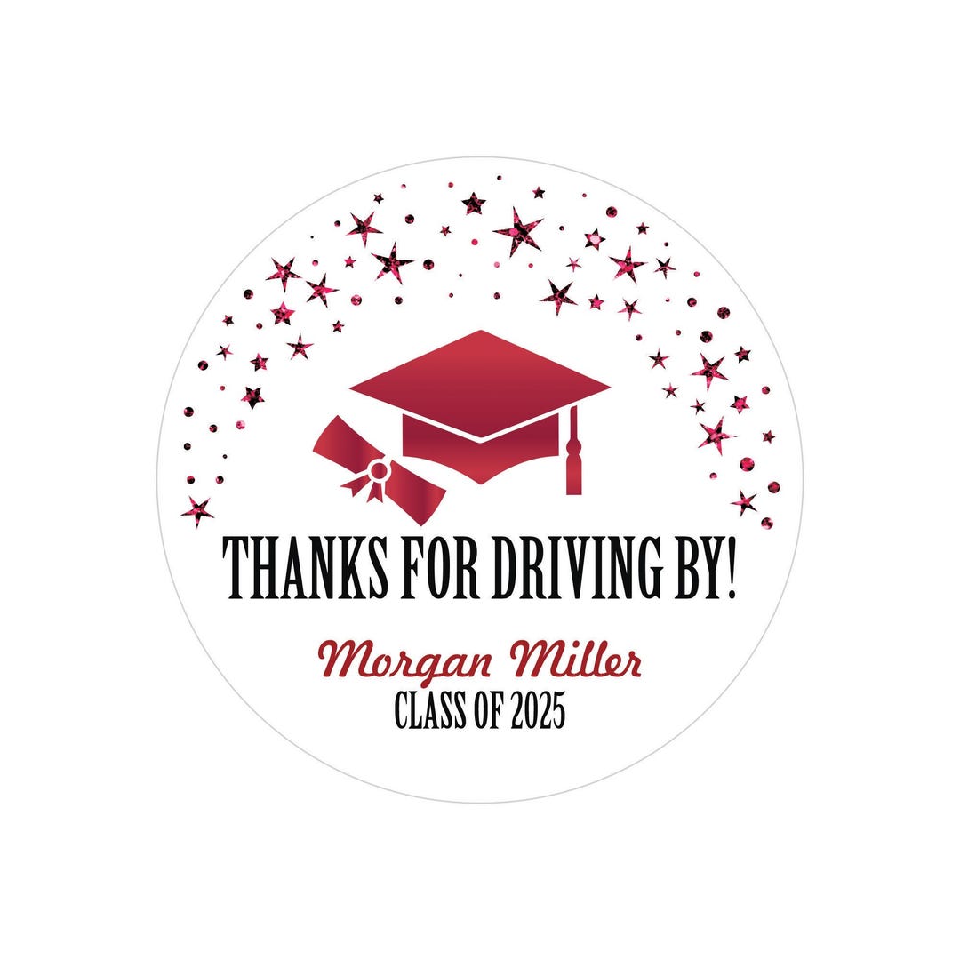 Personalized Graduation 2025 Stickers, Custom Thanks for Driving by ...