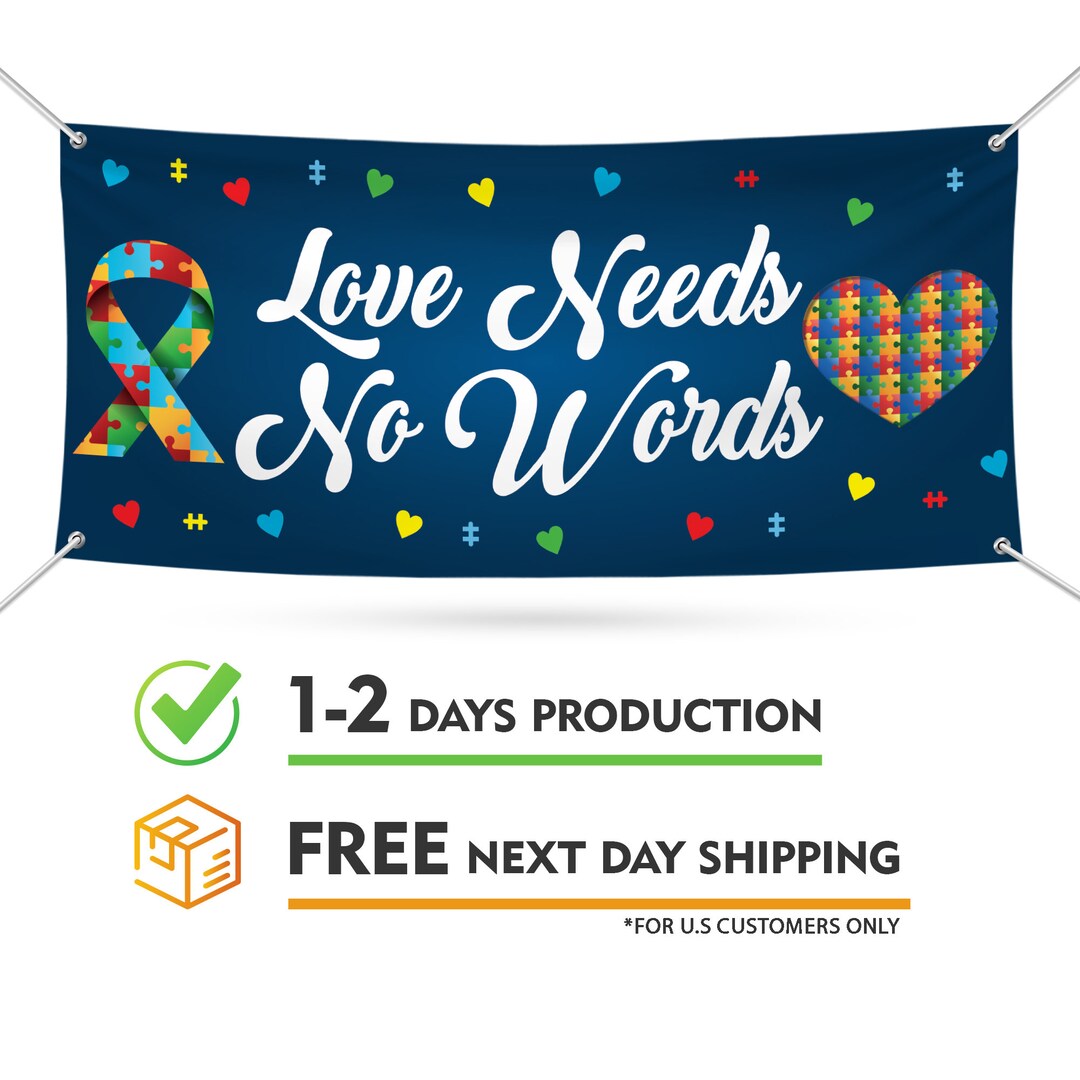 Autism Awareness Banner Sign 13 Oz Love Needs No Words, Puzzle Piece ...
