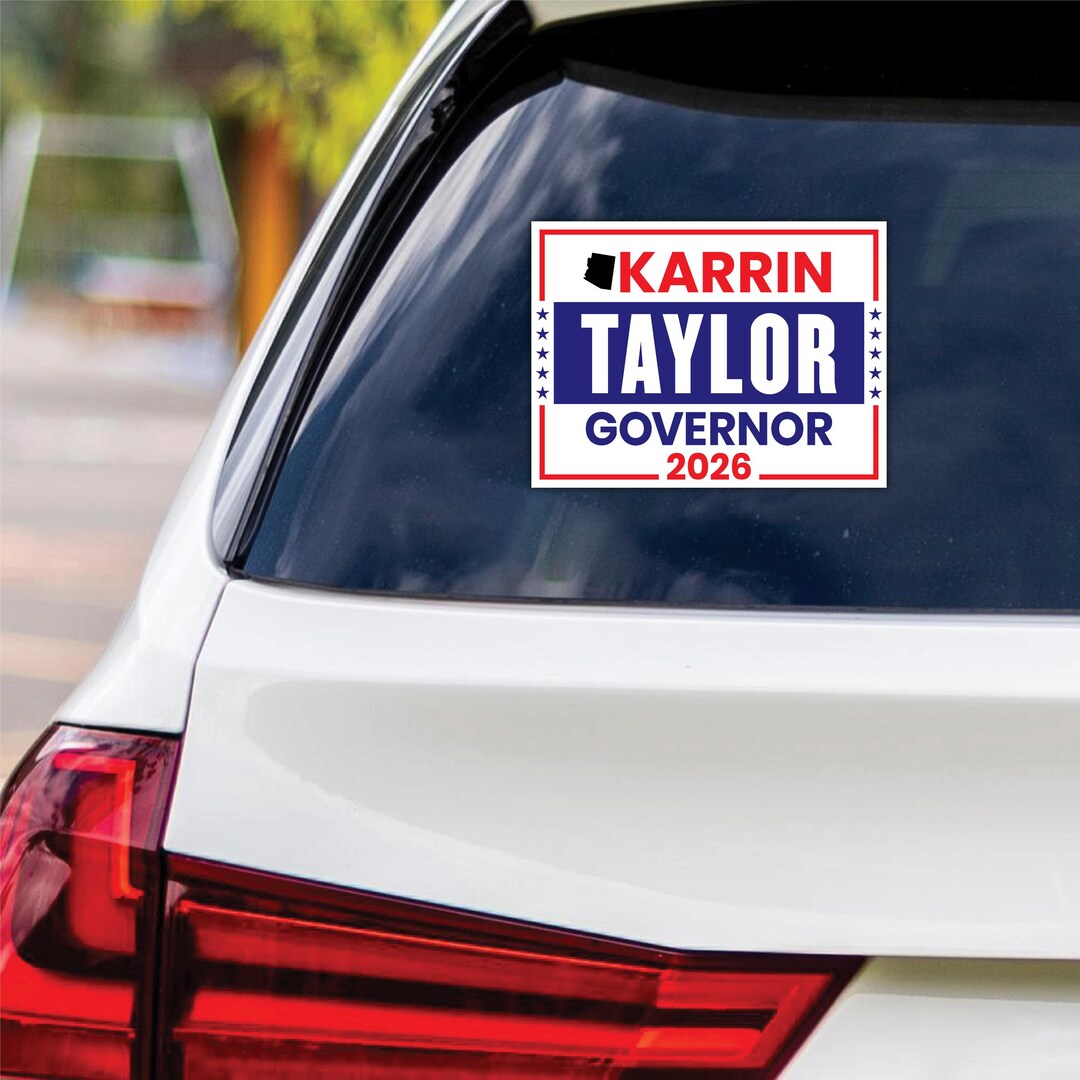 Karrin Taylor Robson for Arizona Governor 2026 Vinyl Sticker, Vote ...