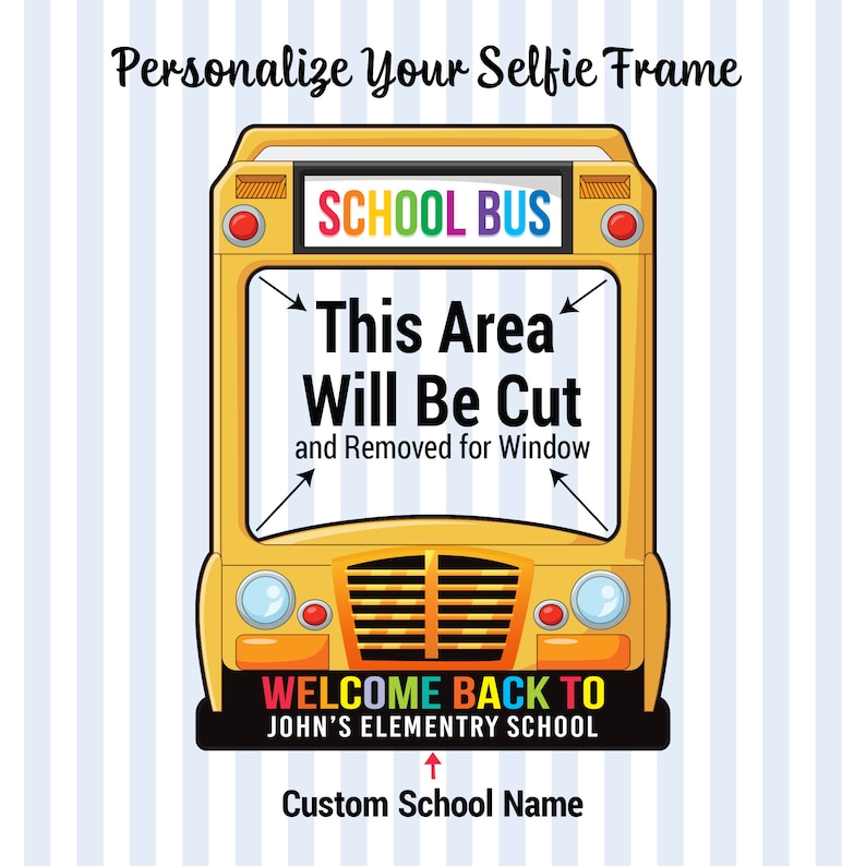 Personalized Selfie Frame, School Bus Photo Selfie Frame, Back to ...
