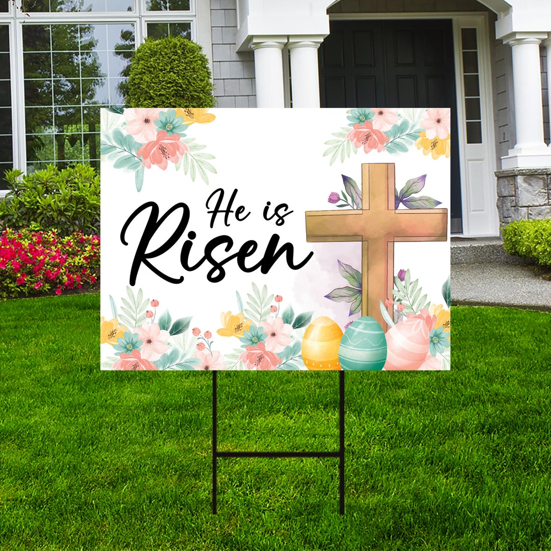 Happy Easter He is Risen Yard Sign, Coroplast Jesus Easter Sign ...