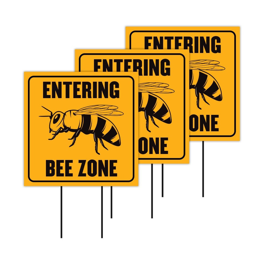 Pack of 3 Entering Bee Zone Yard Sign - Coroplast Honeybee Warning Sign ...