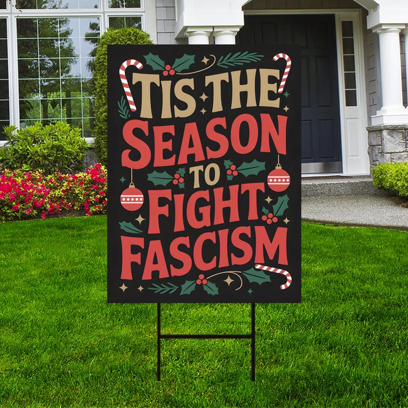 Fight Fascism Christmas Protest Yard Sign - Anti-trump, No Kings in ...