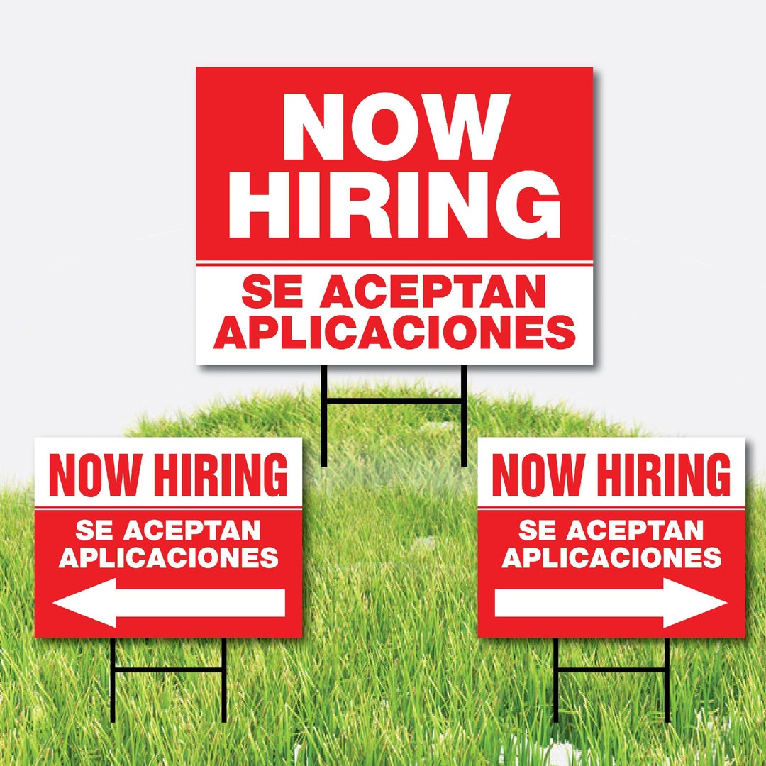 Now Hiring Se Aceptan Aplicaciones Yard Sign (3 Pack) - Coroplast 2 ...
