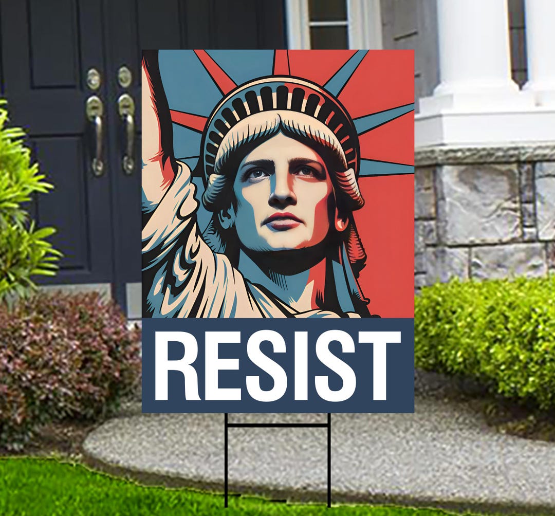 Resist Resistance Yard Sign - Resist Hate Lawn Sign, Anti-trump Sign ...