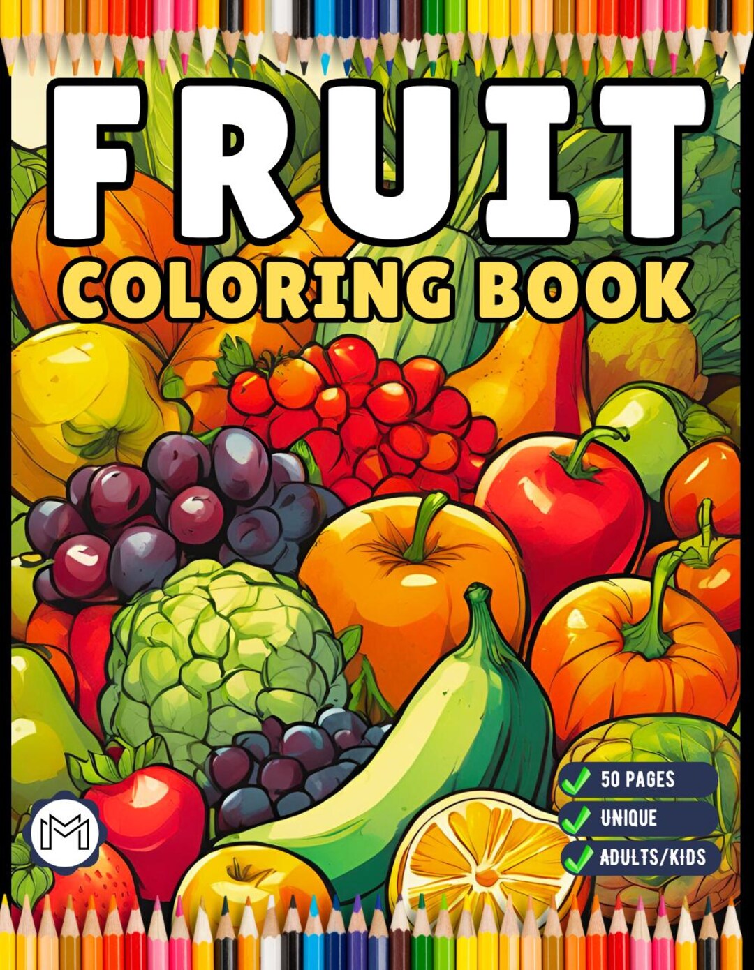 50 Pages Fruit Vegetable Coloring Book for Adults Kids Men Women Kids ...