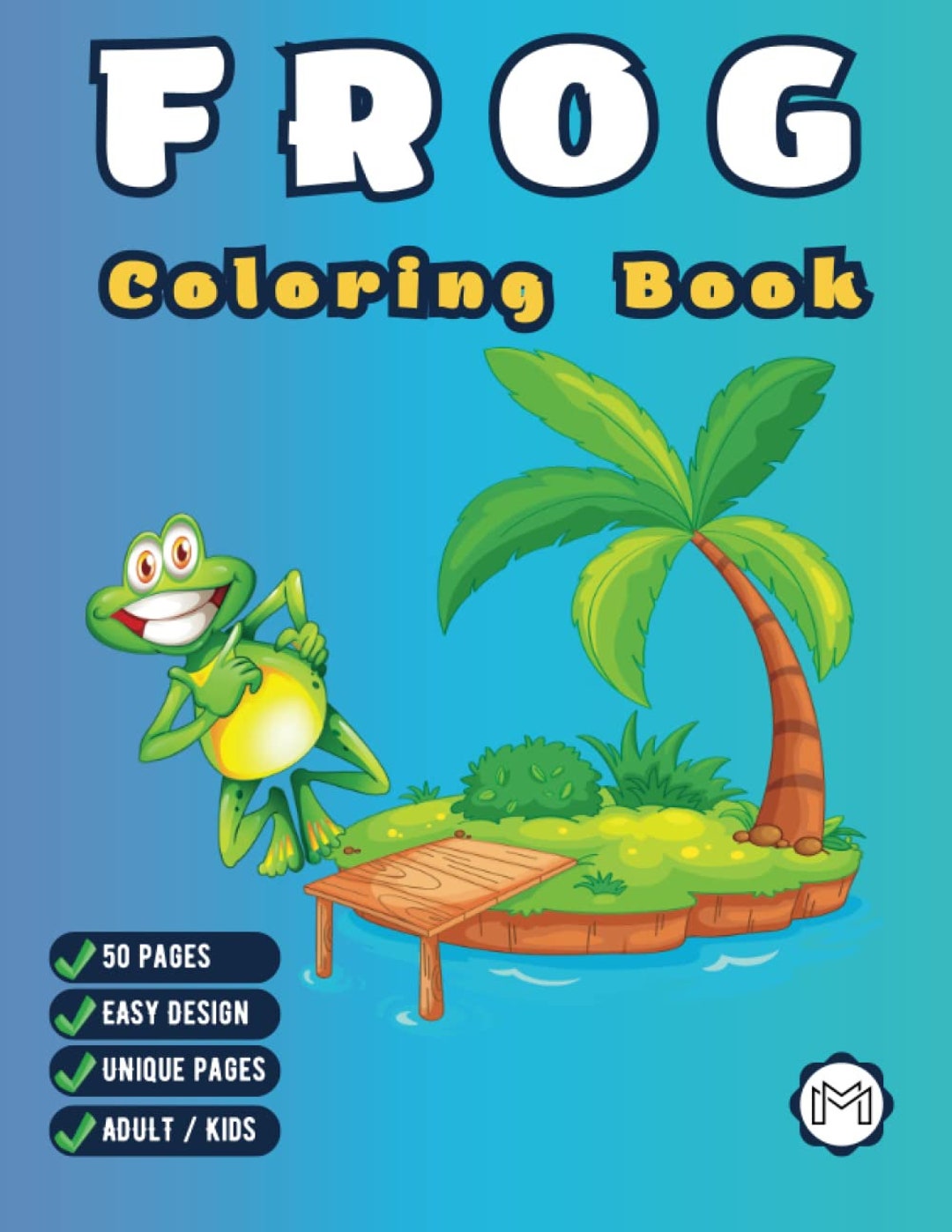 Cute Toad Coloring Book Frog Coloring Book for Adult and Kids Animal ...