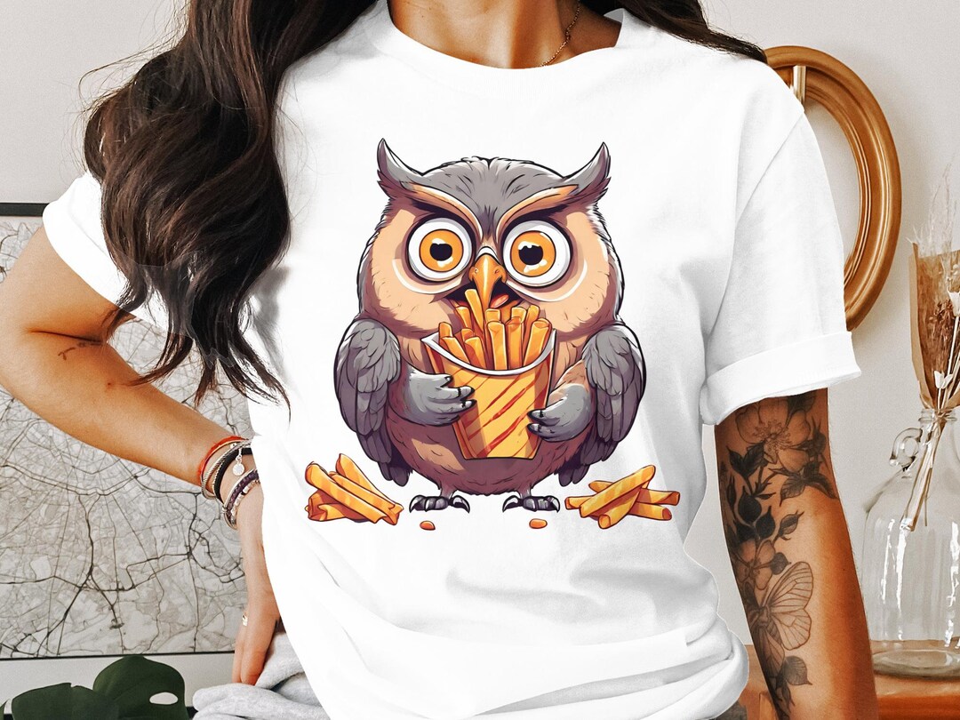Funny French Fries Lover Owl Eating Fast Food Foodie Gift T-shirt Cool ...