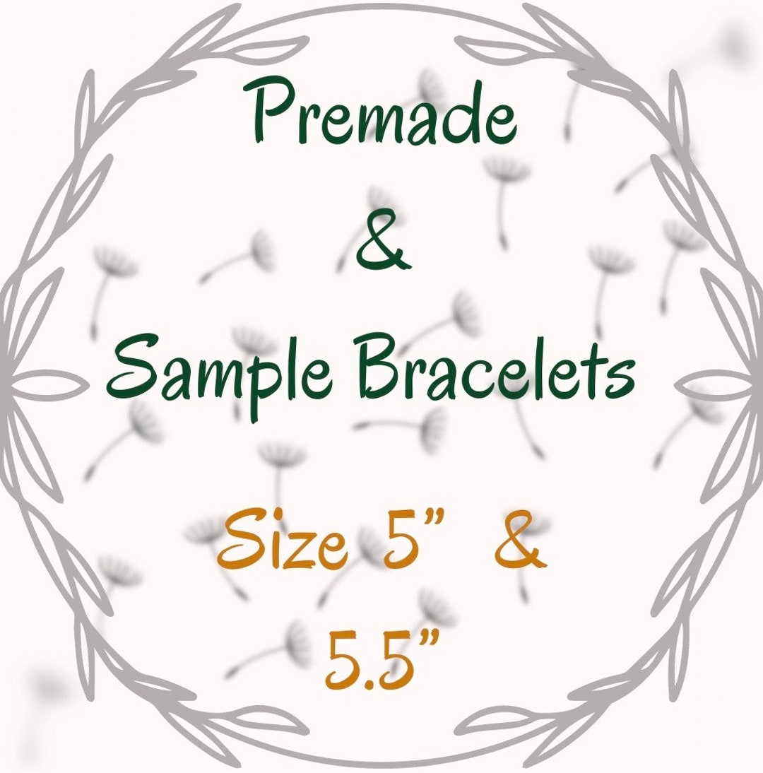 Size 5" / 5 1/2" / 5 3/4" - Premade / Sample Bracelet Sale - Choose ...