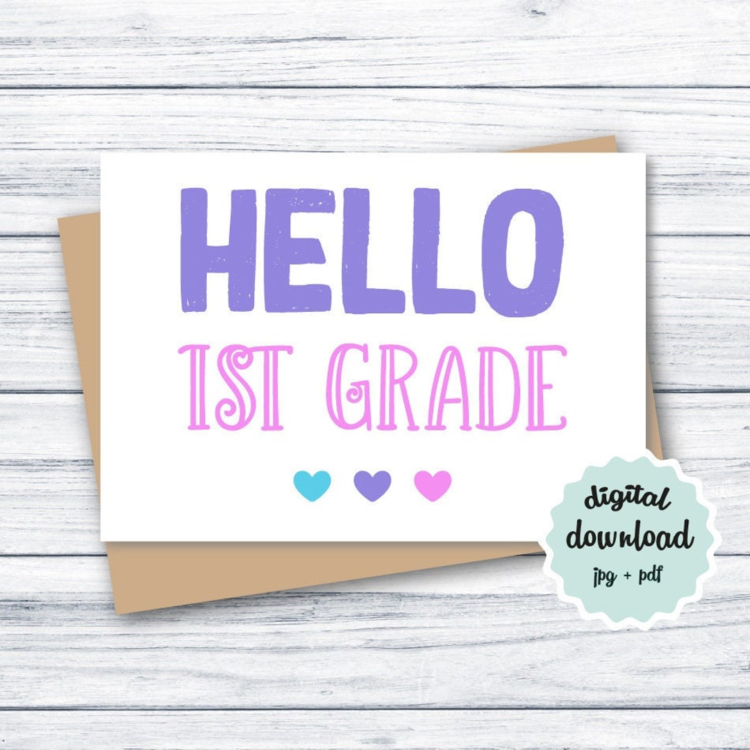 First Grade Card PRINTABLE, Hello 1st Grade Card, 1st Day of School ...