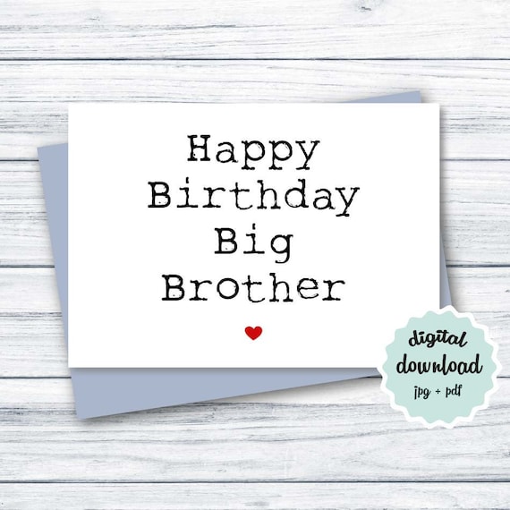 Birthday Card Brother PRINTABLE Happy Birthday Big Brother - Etsy