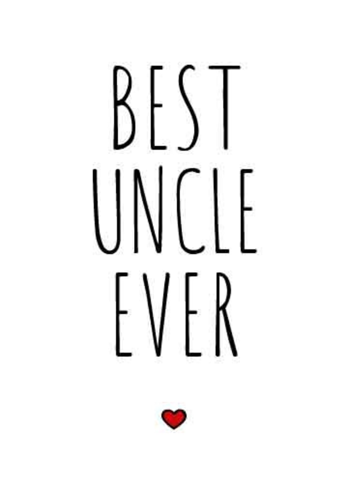 Best Uncle Ever Printable Birthday Card Gift for Uncle Heart - Etsy