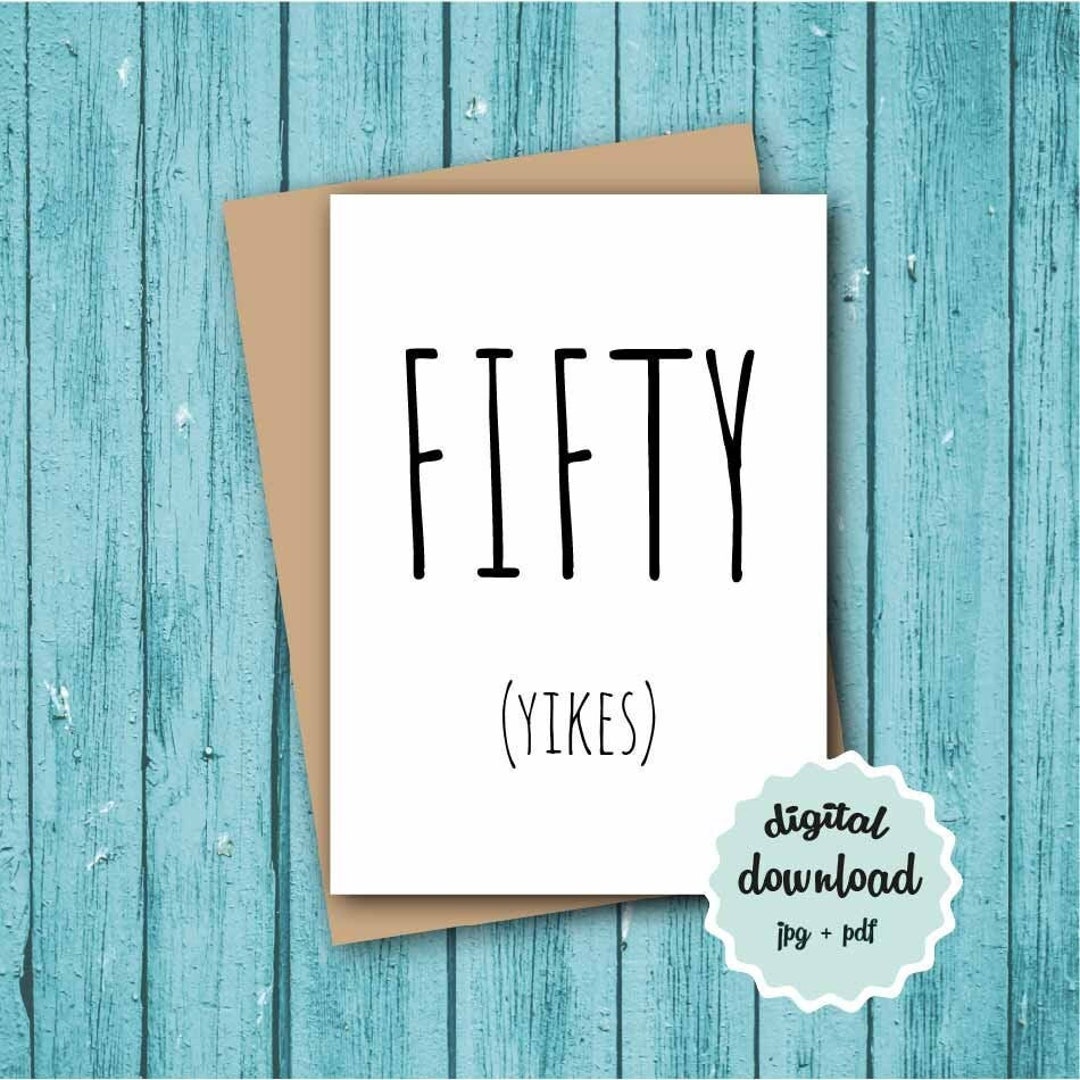 50th Birthday Card PRINTABLE, Funny Birthday Card 50, Rude Birthday ...