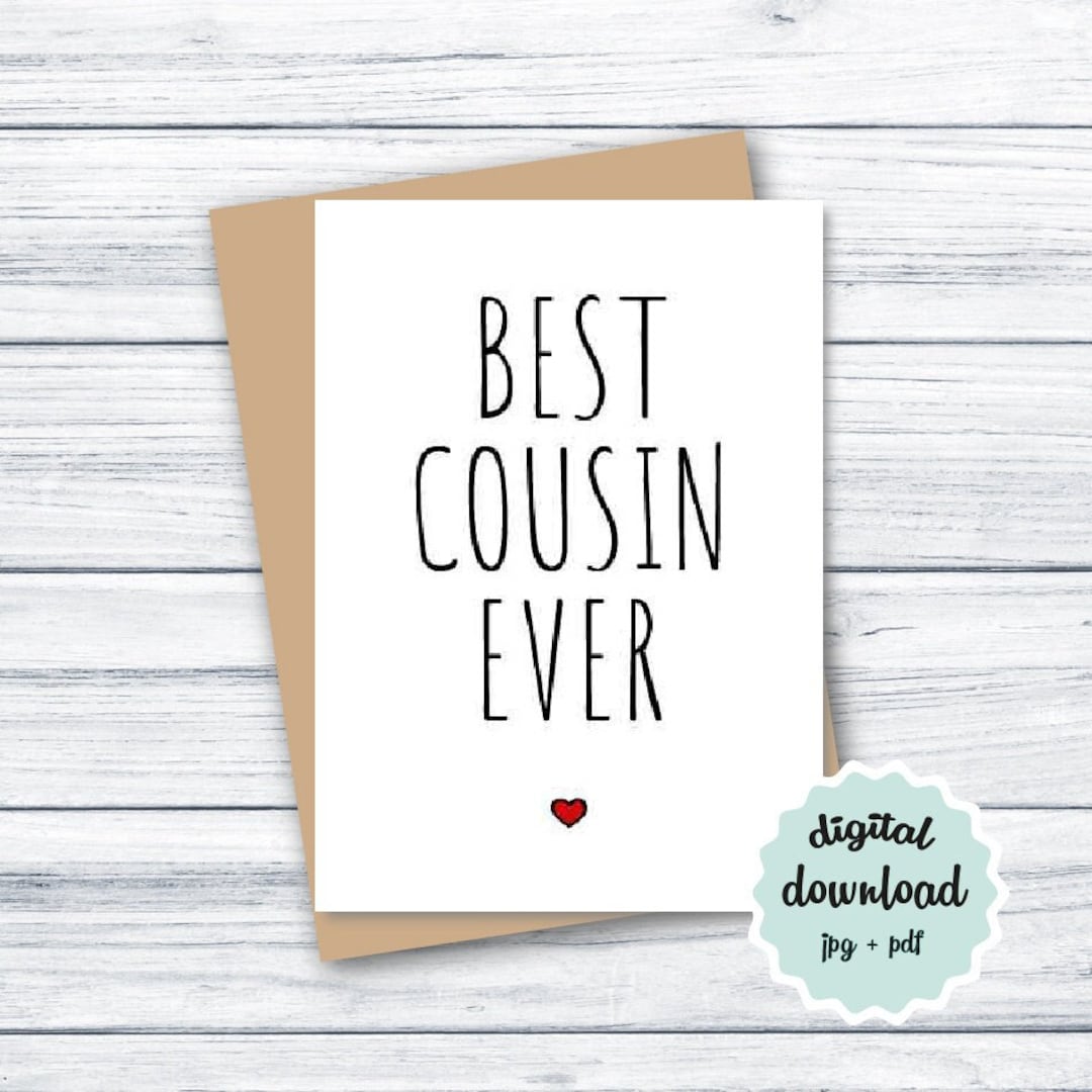 PRINTABLE Card for Cousin Birthday Card Cousin Best Cousin - Etsy