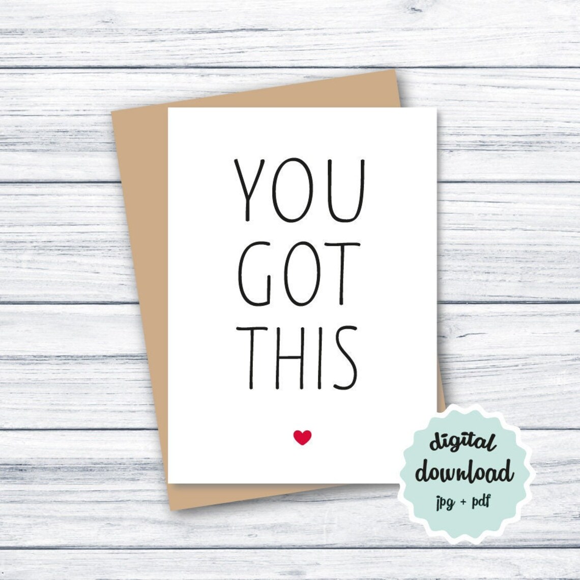 You Got This Card PRINTABLE Encouragement Card INSTANT DOWNLOAD ...