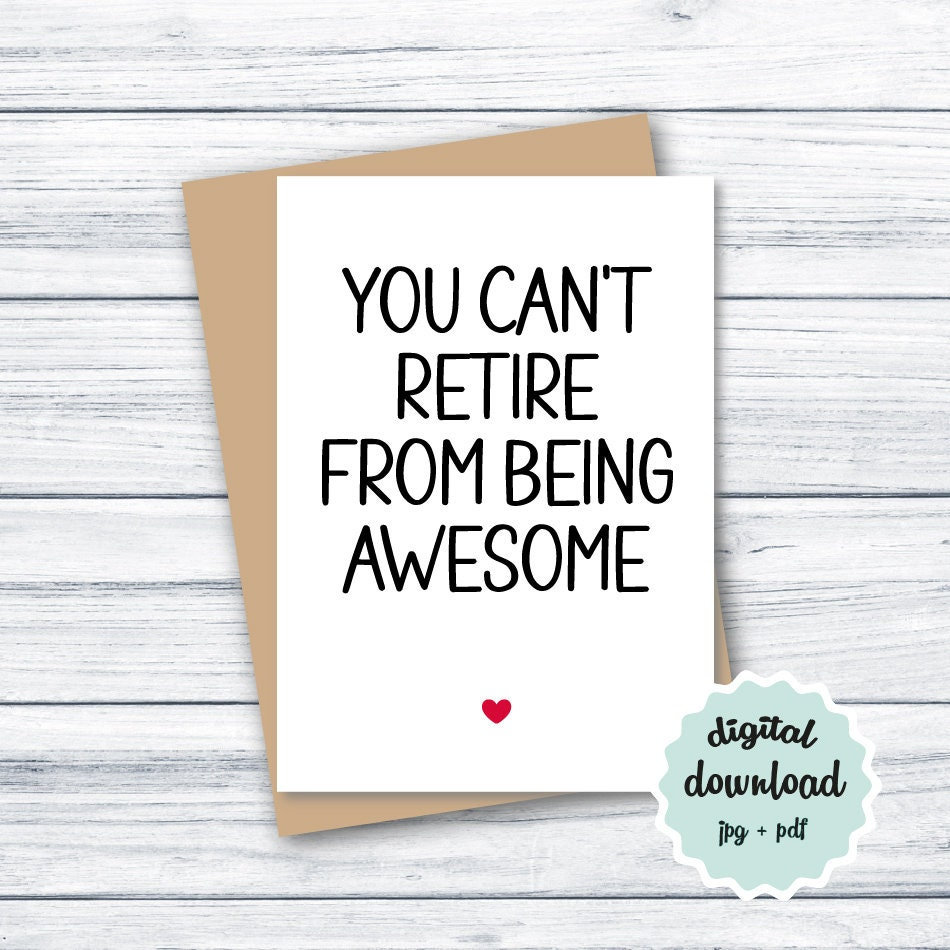 Retirement Card PRINTABLE You Can't Retire From Being Awesome Cute ...