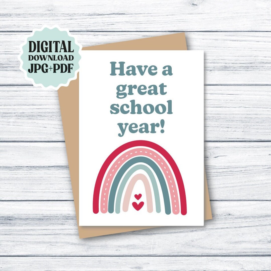 Have a Great School Year Card INSTANT DOWNLOAD, 1st Day of School Card ...
