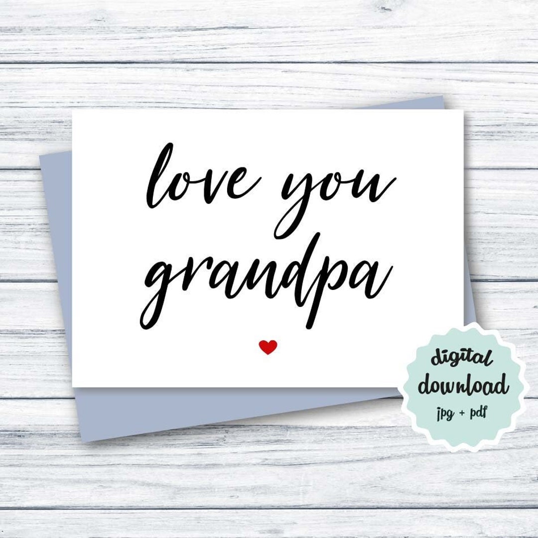 Grandpa Card, Birthday Card Grandpa DIGITAL DOWNLOAD Love You Grandpa ...