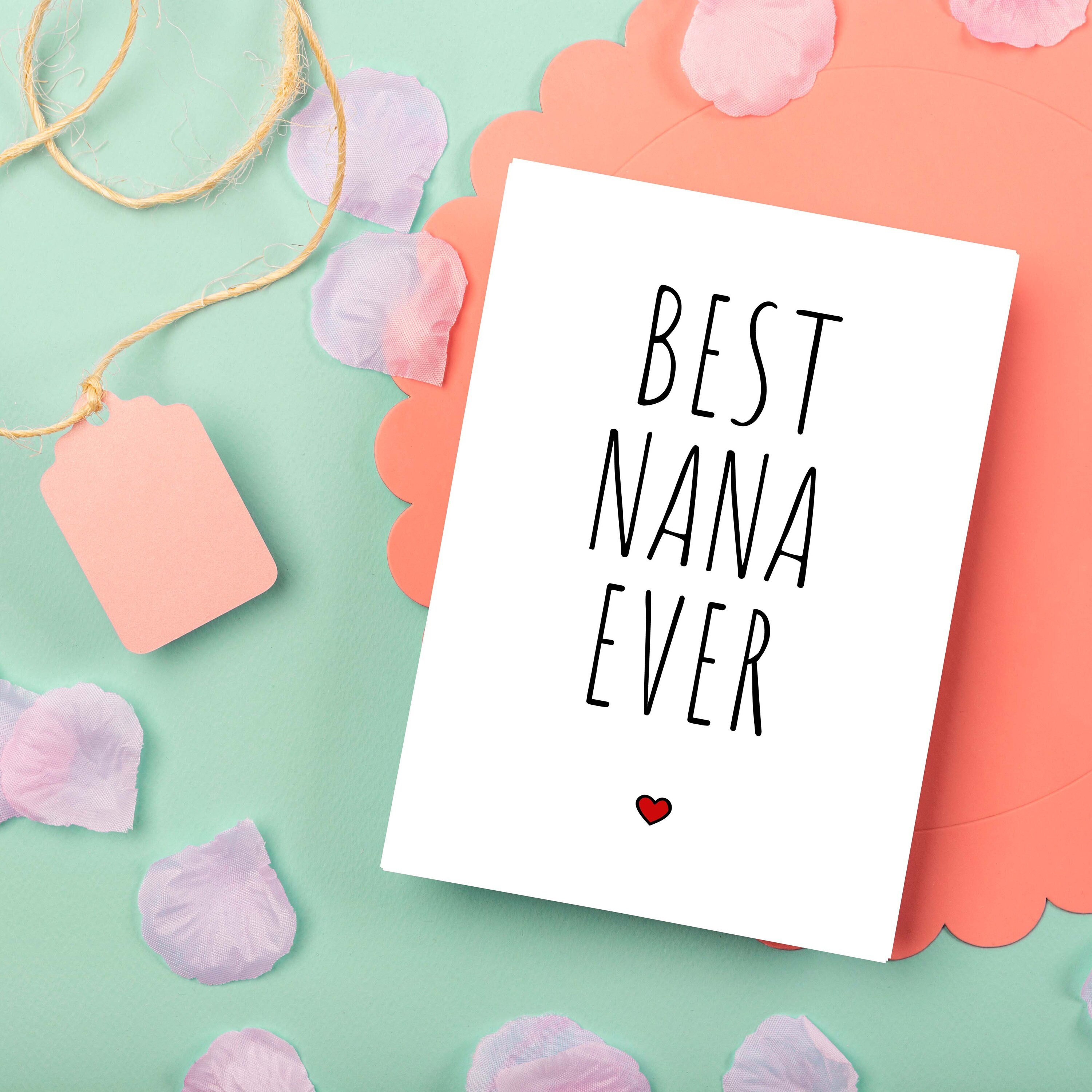 Birthday Card Nana PRINTABLE, Best Nana Ever, Birthday Card Grandma ...