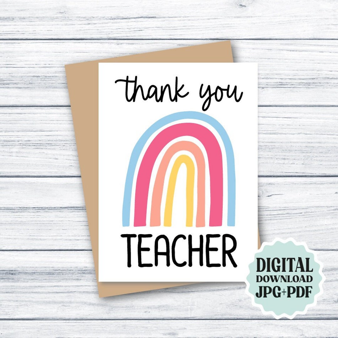 Thank You Teacher Card PRINTABLE Teacher Appreciation Card Rainbow ...