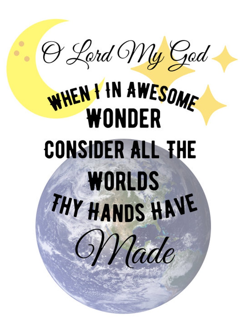 O Lord My God, When I in Awesome Wonder Printable Wall Art, Typography ...