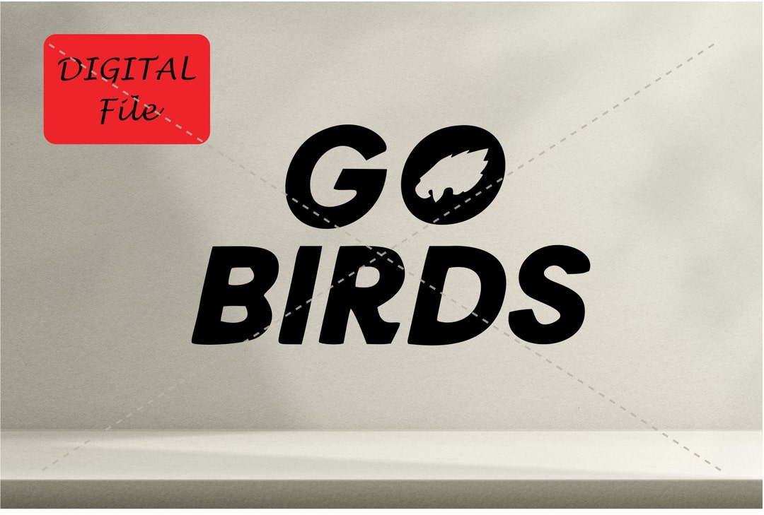 Philadelphia Go Birds SVG Download/eagles Digital Download/go Birds Svg ...