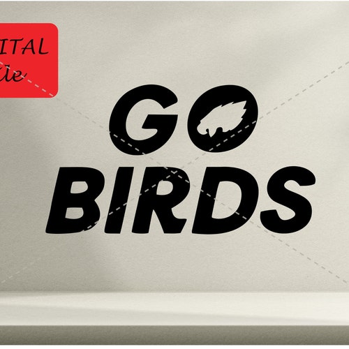 Philadelphia Go Birds SVG Download/eagles Digital Download/go - Etsy