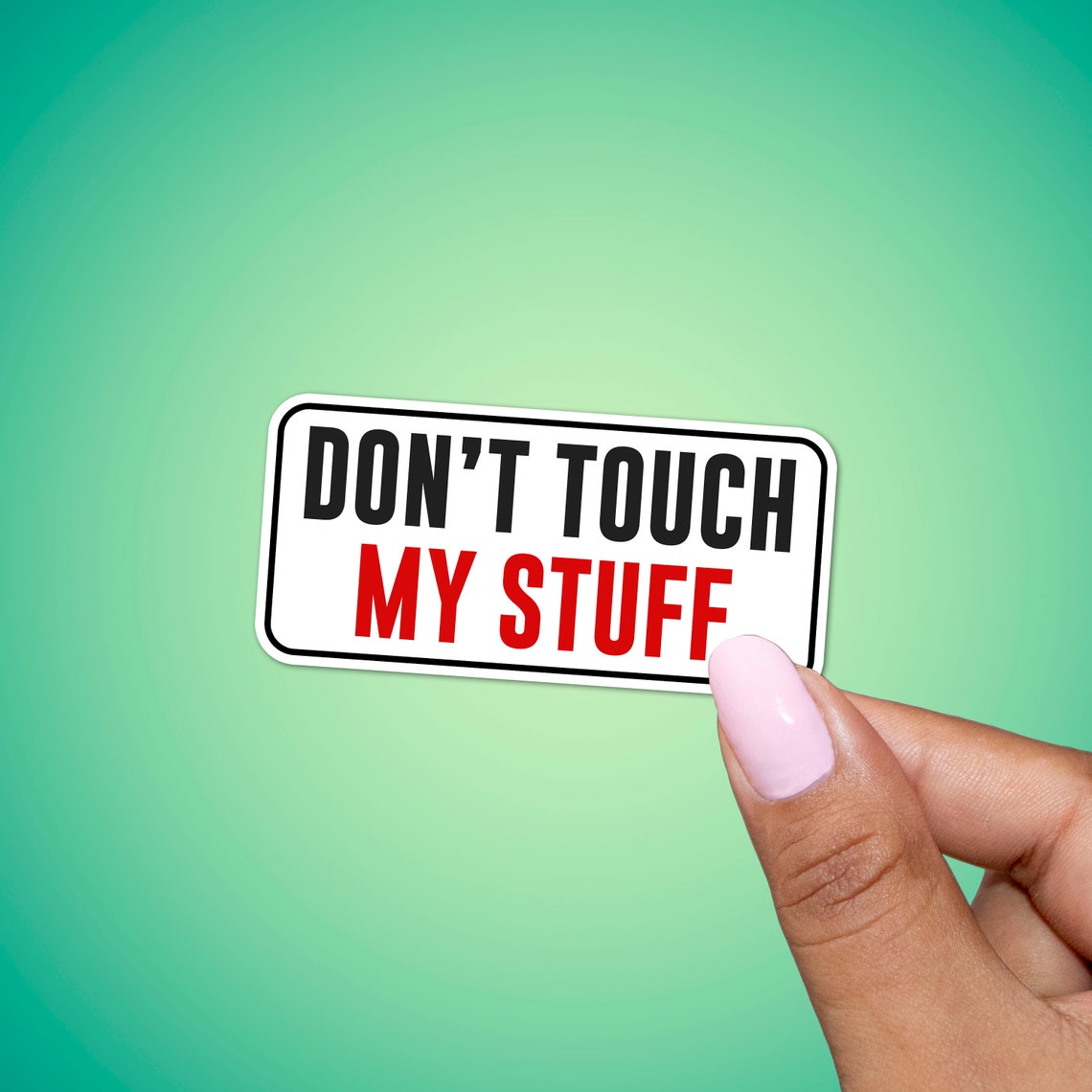 Don't Touch My Stuff Vinyl Matte Laptop Decal Best | Etsy