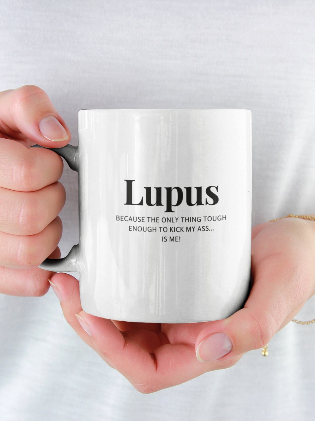 Funny Lupus Mug, Lupus Gift, Lupus Awareness, Lupus Warrior, Spoonie ...