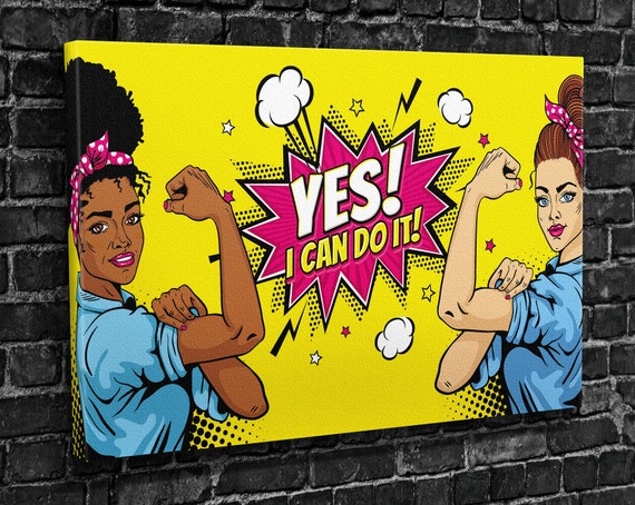 I Can Do It Feminism Woman Power Pop Art Print on Canvas | Etsy
