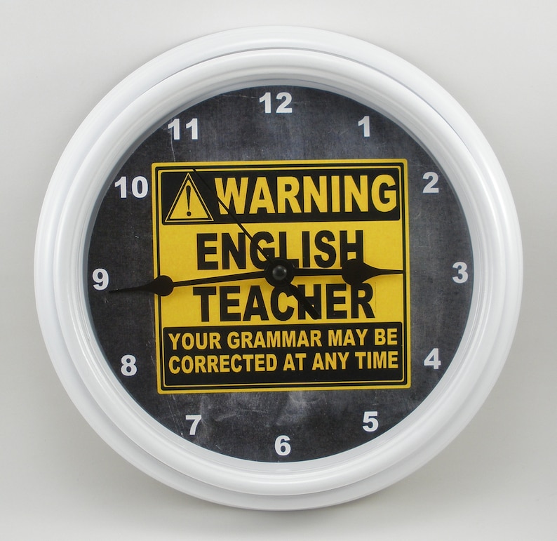 WARNING: English Teacher Clock, Warning History Teacher, Science, Math ...