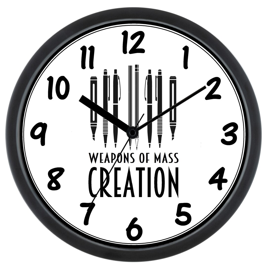WRITER'S Clock, weapons of Mass Creation, Teacher Appreciation, Teacher ...