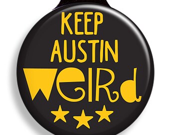 Keep Austin Weird - Etsy