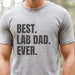 Lab Shirt for Dog Dad, Lab Gifts. Lab T-shirt Best Dog Dad Ever Best ...