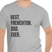 Frenchton Shirt for Dog Dad, Frenchton Gifts. Frenchton T-shirt! Best ...