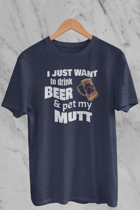 Mutt Shirt Mutt Gifts for the Mutt Dad or Mom. I Just Want to - Etsy