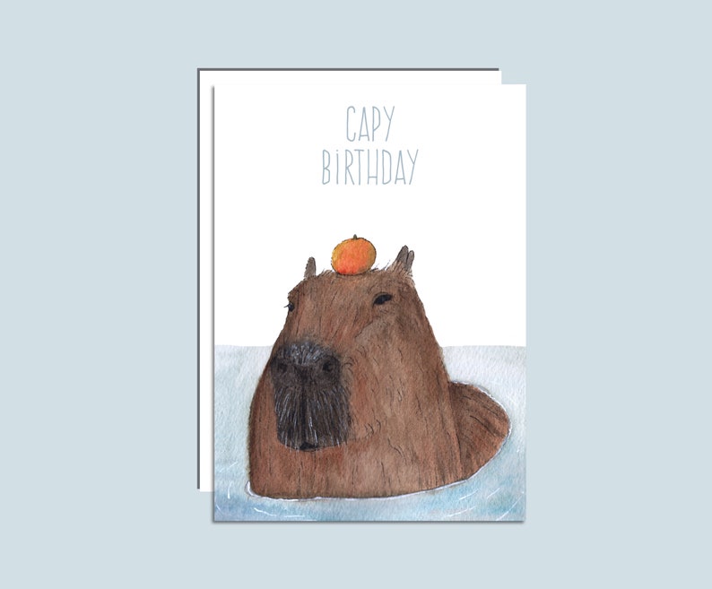 Capybara Birthday Card Capybara Punny Cards Cute Birthday Cards ...