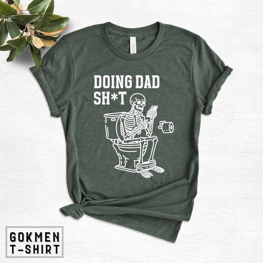 Funny Skeleton Dad T-shirt, Father's Day Gift - Etsy