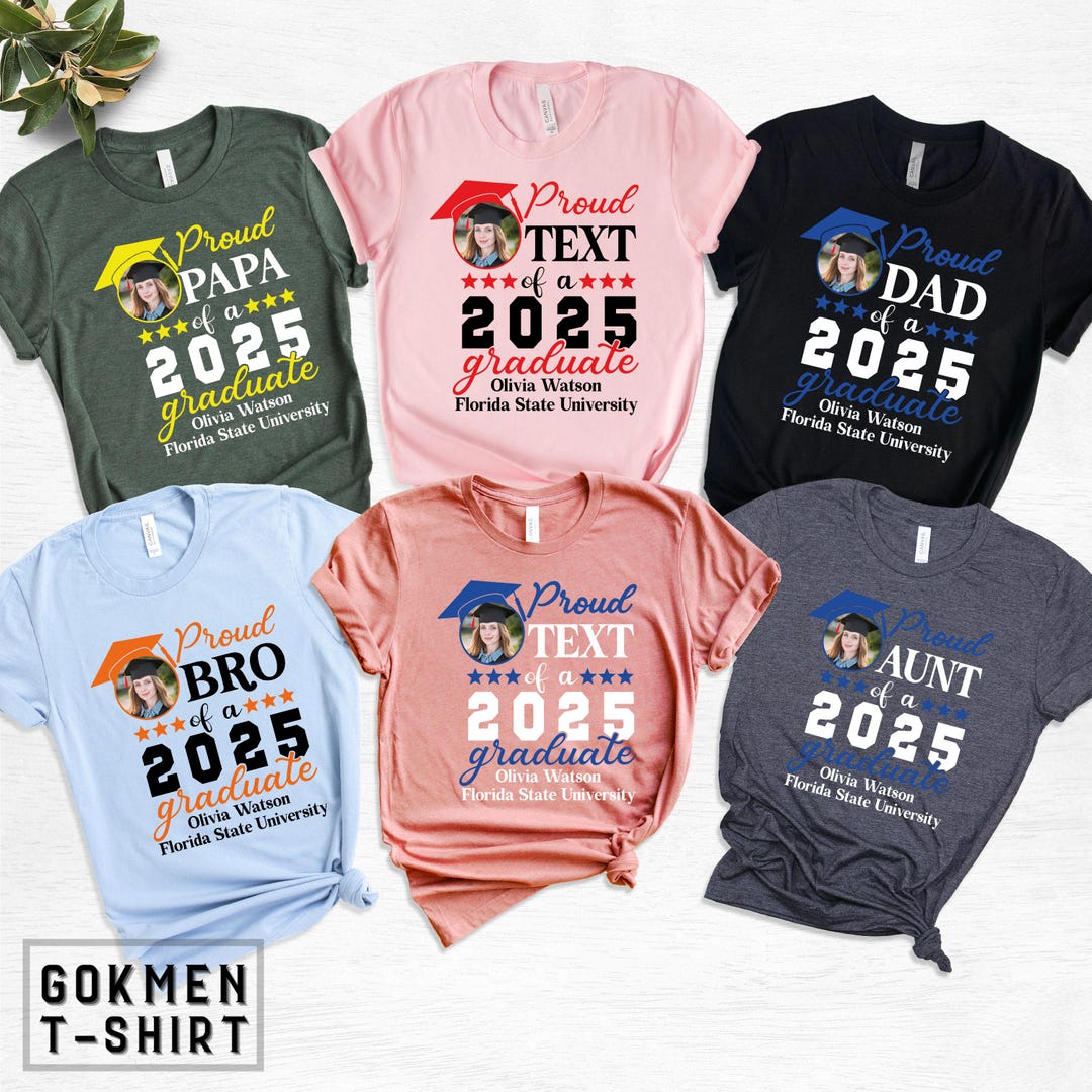 Custom Graduation Photo Shirt, Class of 2025 Family Matching Tee - Etsy