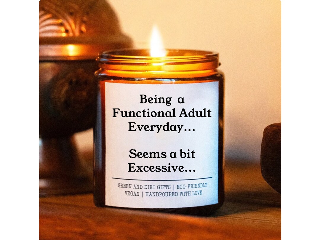 Personalized Candle - 9oz Being A Functional Adult Everyday Candle ...