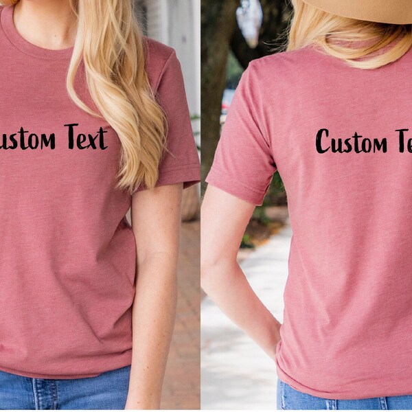 Custom Tshirt Front and Back - Make Your Own Tshirt Front and Back