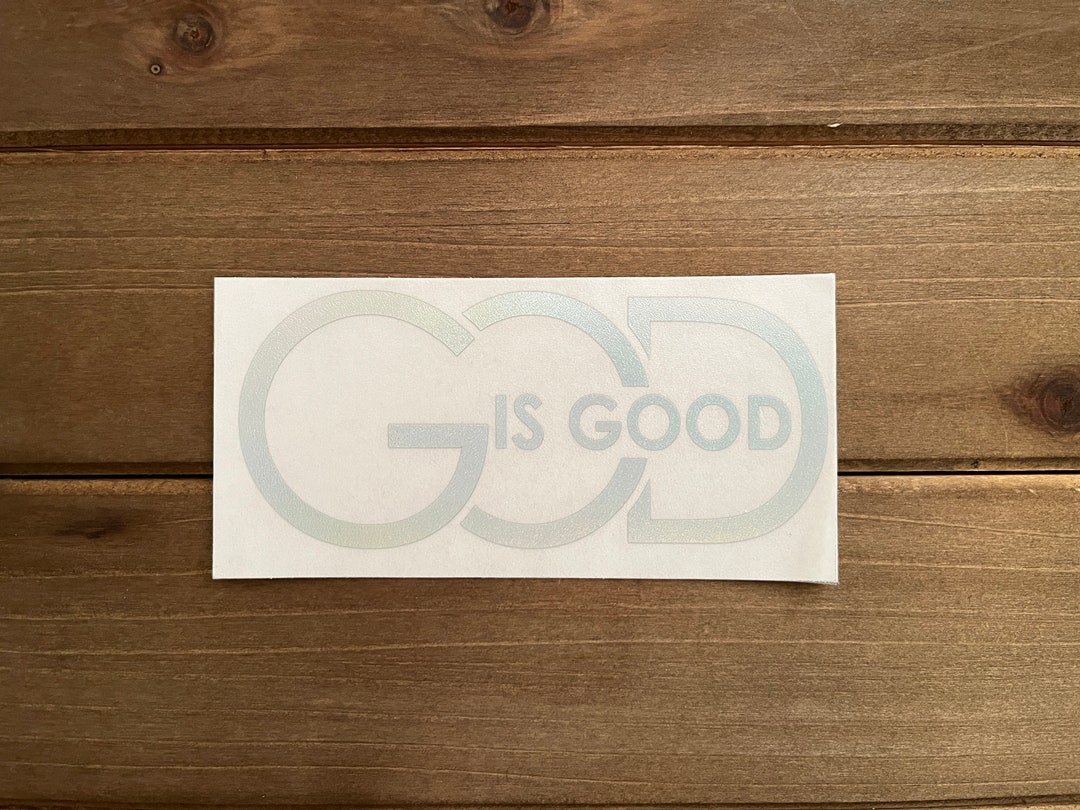 God is Good Vinyl Decal | Christian Decor | Religious Stickers - Etsy