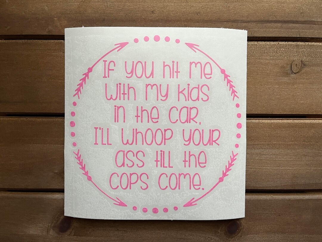 If You Hit Me With My Kids in the Car Sticker - Etsy