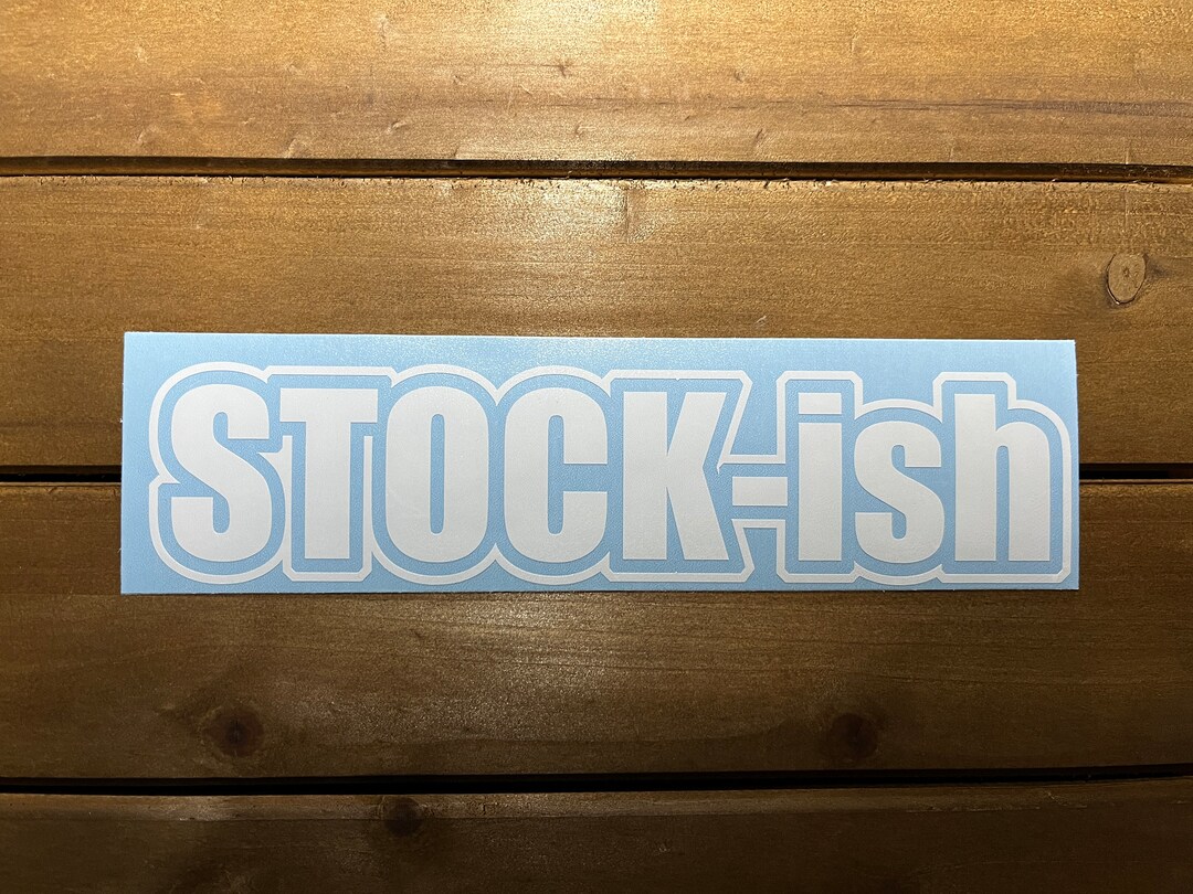 Stock-ish Vinyl Decal | Funny and Stylish Car Sticker - Etsy