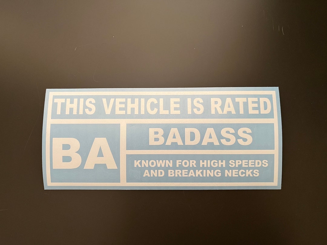 This Vehicle is Rated BA Decal | Funny Decal | Car Accessory | Truck ...