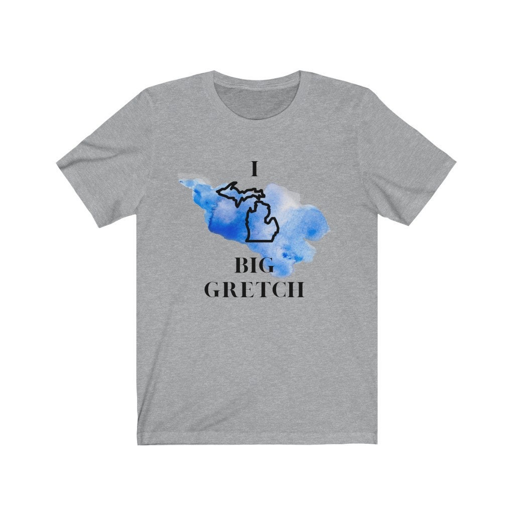Big Gretch Shirt/that Woman From Michigan/governor - Etsy