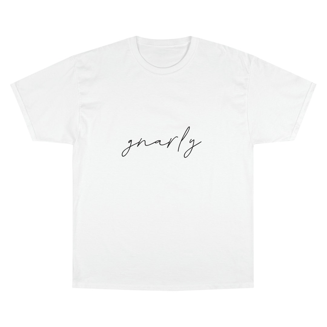 Gnarly Champion T-shirt - Etsy